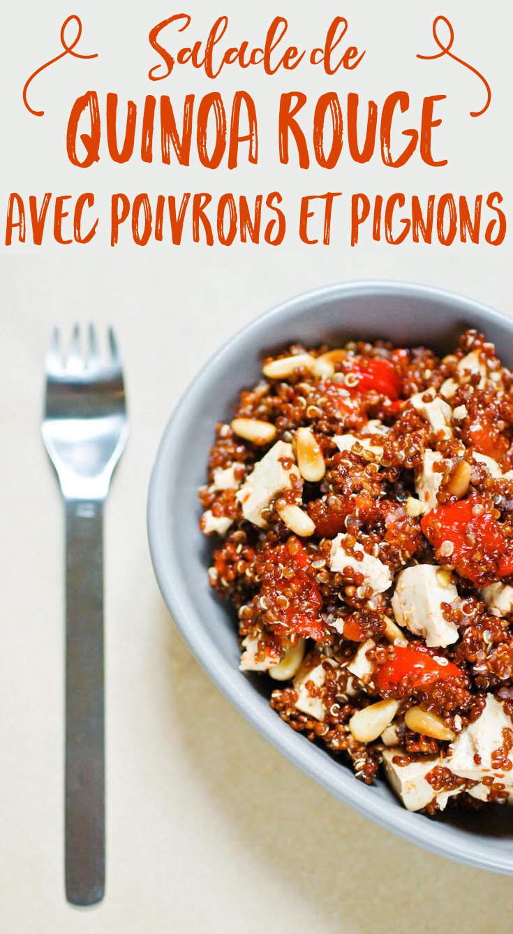 Salade de quinoa rouge, poivrons et pignons Recette | Chocolate & Zucchini